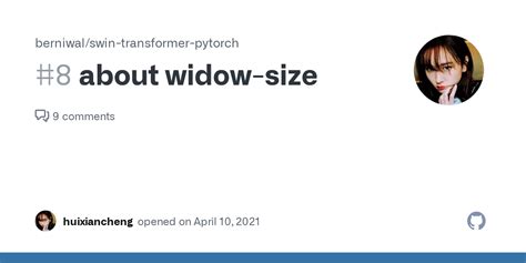 about widow size · issue 8 · berniwal swin transformer pytorch · github