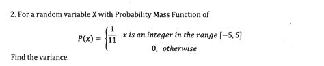 Solved For A Random Variable X With Probability Mass Chegg