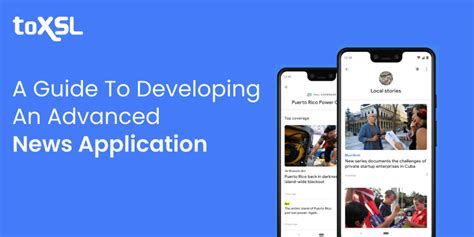 Toxsl Technologies On Linkedin A Guide To Developing An Advanced News