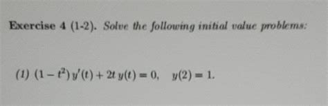 solved exercise 4 1 2 solve the following initial value