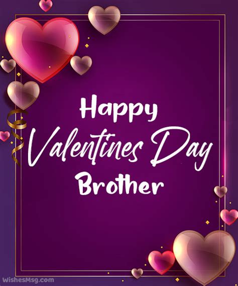 Valentines Day Messages For Brother Heartwarming Wishes