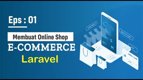 Eps 1 Install Project Ecommerce Membuat Ecommerce Menggunakan Laravel Youtube