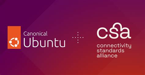 Canonical Joins The Connectivity Standards Alliance Ubuntu