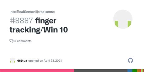 Finger Trackingwin 10 · Issue 8887 · Intelrealsenselibrealsense · Github