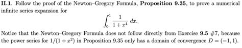 Solved II 1 Follow The Proof Of The Newton Gregory Formula Chegg Com