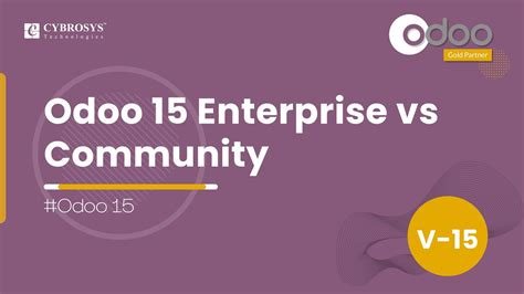 Odoo 15 Enterprise Edition Vs Community Odoo 15 Community Version Vs