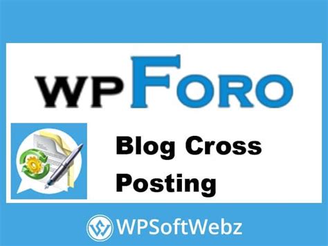 Wpforo Cross Posting Addon Latest Version