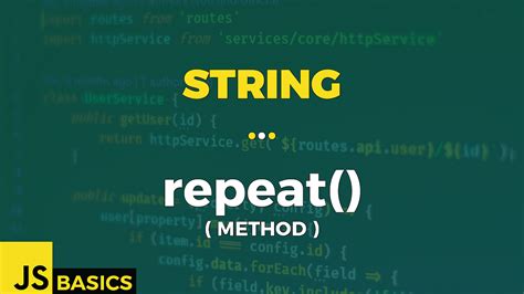 Basics Of Javascript · String · Repeat Method By Jakub Korch