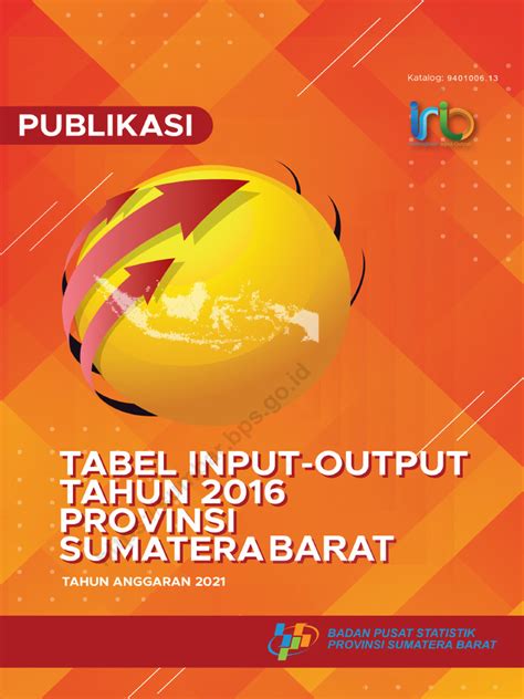 Tabel Input Output Tahun 2016 Provinsi Sumatera Barat Tahun Anggaran 2021 Pdf