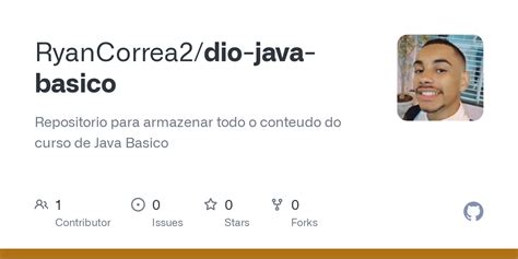 GitHub RyanCorrea2 Dio Java Basico Repositorio Para Armazenar Todo O