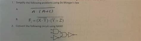 Solved Simplify The Following Problems Using De Morgan S Chegg Com