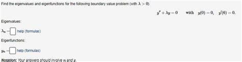 Solved Find The Eigenvalues And Eigenfunctions For The