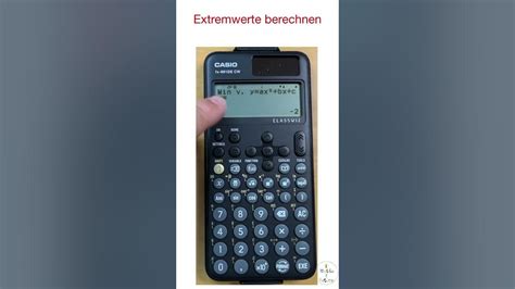 casio fx 991de cw extremwerte berechnen maximum minimum youtube