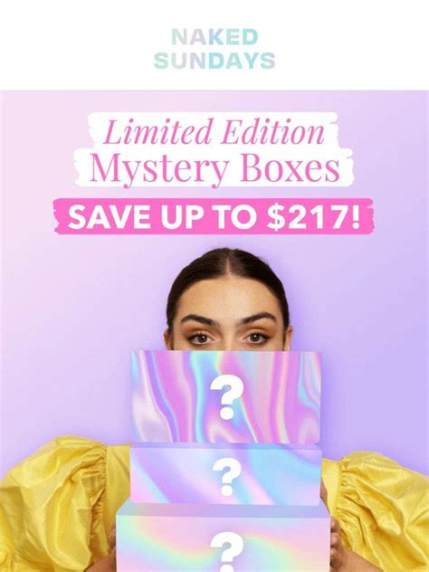 Naked Sundays Mystery Boxes Are Here Milled