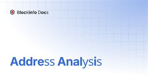 Address Analysis Blockinfo Docs