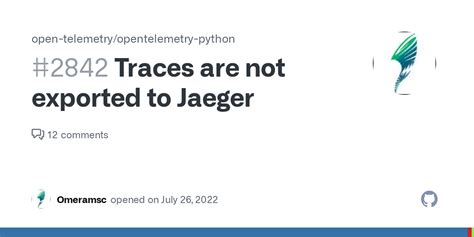 Traces Are Not Exported To Jaeger · Issue 2842 · Open Telemetry