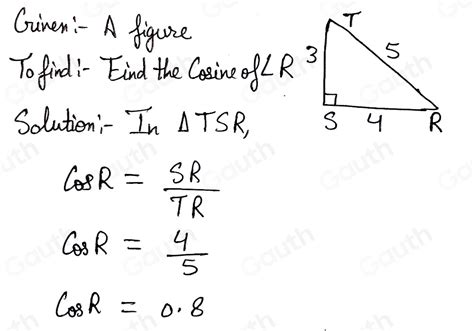 Solved Find The Cosine Of ∠ R As A Decimal 0 6 None Of The Other