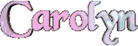 Carolyn Name Graphics And Gifs