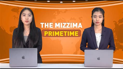 မေလ ၂ ရက် ၊ ည ၇ နာရီ The Mizzima Primetime မဇ္စျိမပင်မသတင်းအစီအစဥ် Youtube