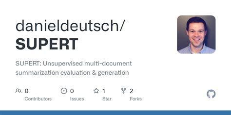 Github Danieldeutschsupert Supert Unsupervised Multi Document