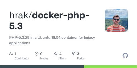 Github Hrakdocker Php 53 Php 5329 In A Ubuntu 1804 Container For Legacy Applications