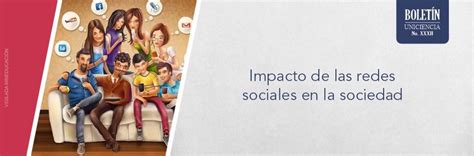 Impacto De Las Redes Sociales En La Sociedad