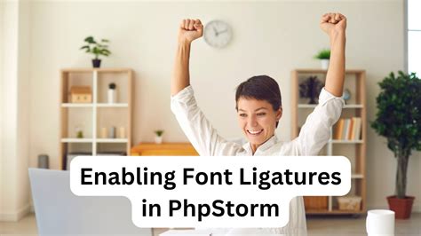 Enabling Font Ligatures In PhpStorm YouTube