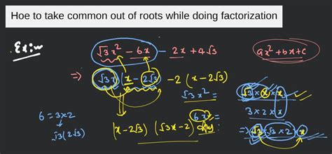 Hoe To Take Common Out Of Roots While Doing Factorization Filo