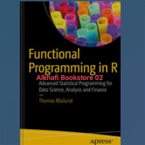 หนังสือการเขียนโปรแกรมที่ใช้งานได้ใน R Advanced Statistical Programming
