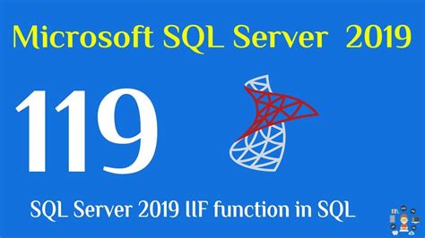 119 Sql Server 2019 Iif Function In Sql Youtube