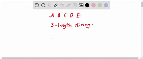 SOLVED The Letters A B C D E Are To Be Used To Form Strings Of Numerade