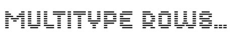 Multitype Rows Font Webfont And Desktop Myfonts