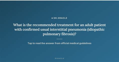 What Is The Recommended Treatment For An Adult Patient With Confirmed