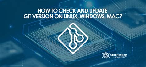 How To Check And Update Git Version On Linux Windows Mac