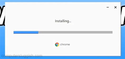 Install Chrome Browser In Windows ComputerSluggish