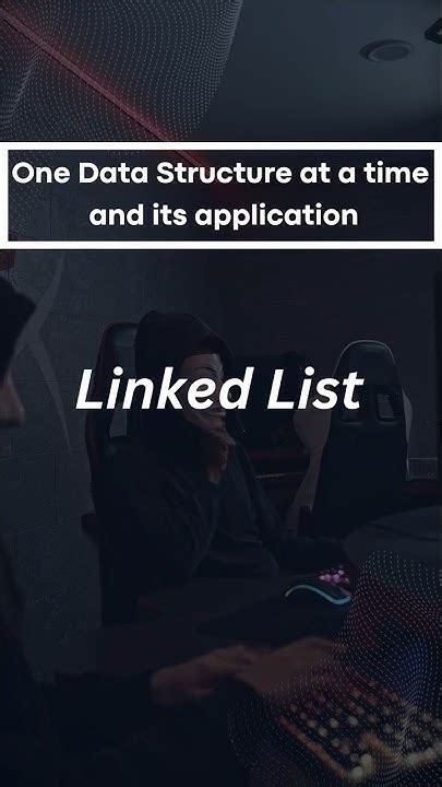 002 One Data Structure At A Time Linked List Shorts Linkedlist