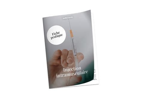 Injection Intramusculaire Fiche Technique Ide