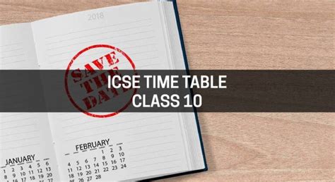 Icse Time Table 2025 Released For Class 10 Board Exams At