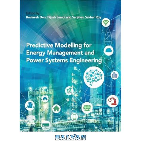خرید و قیمت دانلود کتاب Predictive Modelling for Energy Management and Power Systems Engineering