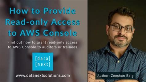 How To Provide Read Only Access To The Aws Console By Zeeshan Baig Datanext Solutions