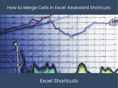Merge Cells In Excel Easy Keyboard Shortcuts