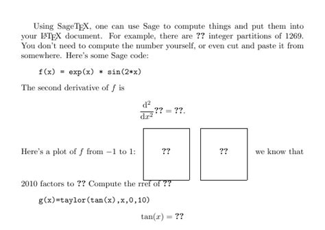 Tex Why Does The Result Of My Sage Command Becomes Question Mark