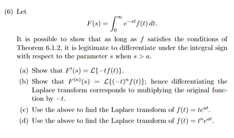 Solved 6 Let F S Est F T Dt It Is Possible To Show That Chegg Com