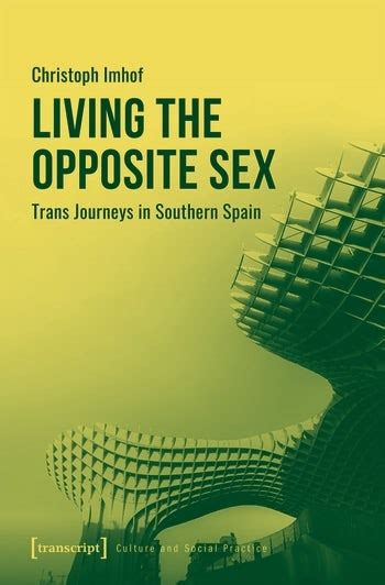 Living The Opposite Sex Columbia University Press