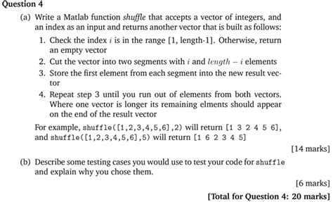 Solved Write A Matlab Function Shuffle That Accepts A Vector