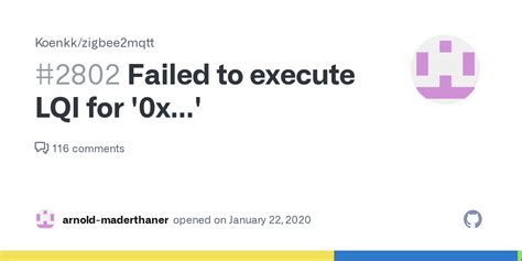 Failed To Execute Lqi For 0x · Issue 2802 · Koenkkzigbee2mqtt · Github
