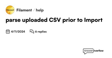 Parse Uploaded Csv Prior To Import Filament