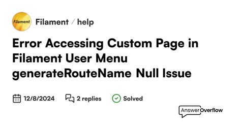 Error Accessing Custom Page In Filament User Menu Generateroutename Null Issue Filament