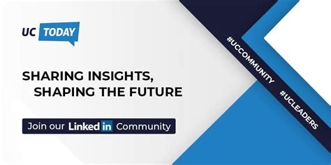 Uc Today On Linkedin Unifiedcommunications Collaboration Ucaas Ucoms