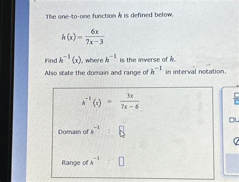 Solved The One To One Function H Is Defined Chegg Com